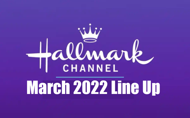 What Does Hallmark Have On Offer For March 